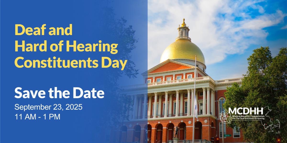 MCDHH invites you to Deaf and Hard of Hearing Constituents Day ...